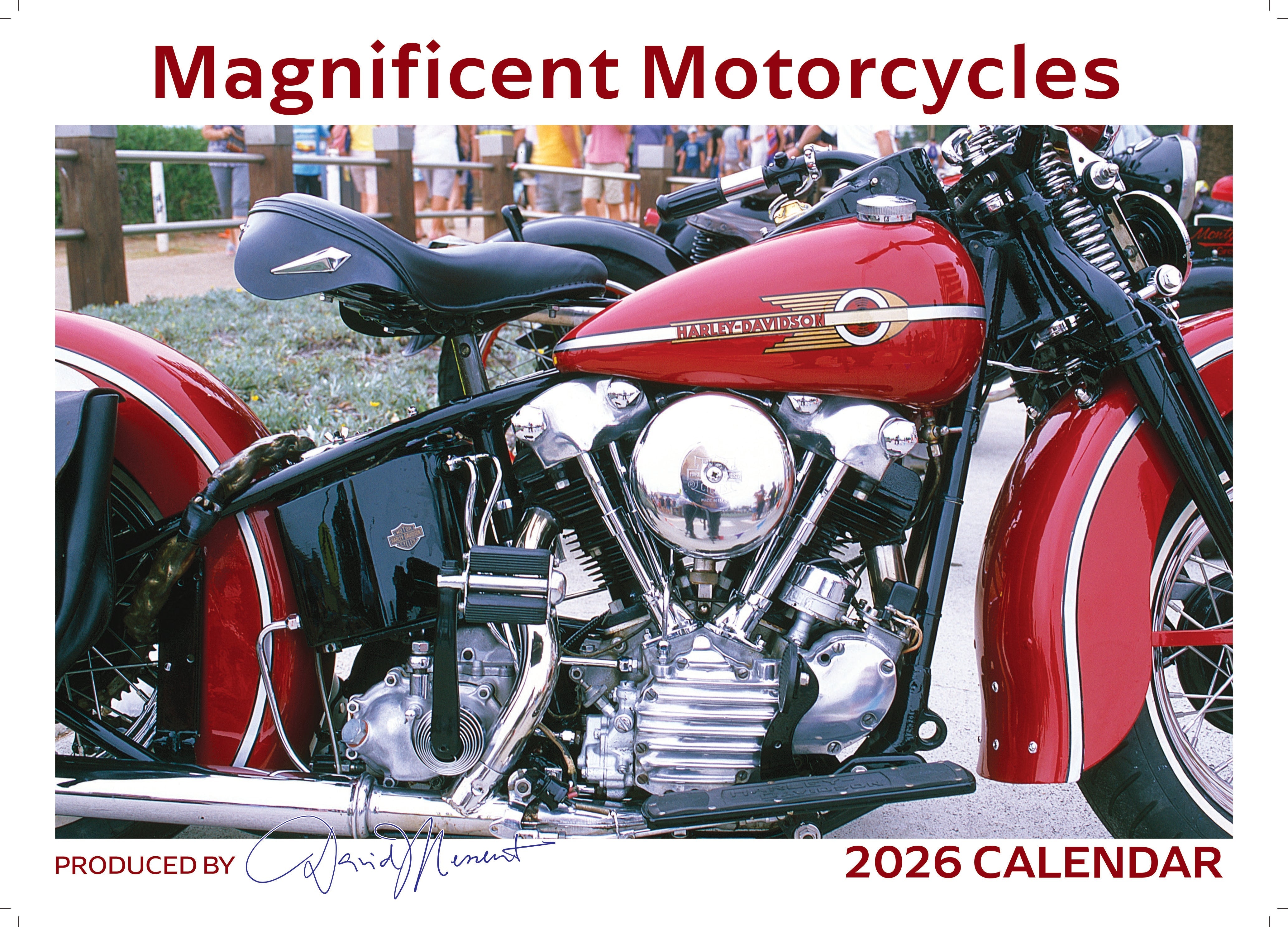 2026 Magnificent Motorcycles By David Messent - Horizontal Wall Calend